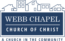 WEBB CHAPEL CHURCH OF CHRIST